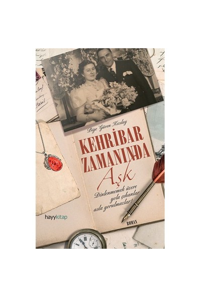 Kehribar Zamanında Aşk - Bige Güven Kızılay
