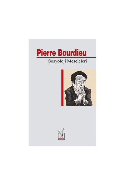 Sosyoloji Meseleleri-Pierre Bourdieu