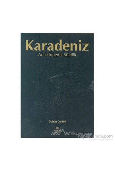 Karadeniz Ansiklopedik Sözlük 2 Cilt (Ciltli)-Özhan Öztürk