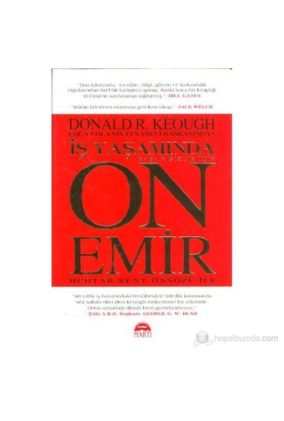 İş Yaşamında Başarısızlık İçin On Emir (The Ten Commandments For Business Failure)-Donald R. Keough İş Yaşamında Başarısızlık İçin On Emir (The Ten Commandments For Business Failure)-Donald R. Keough