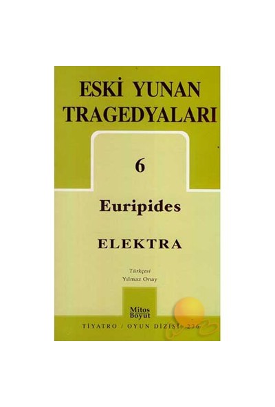 Eski Yunan Tragedyaları 6 - Eelektra