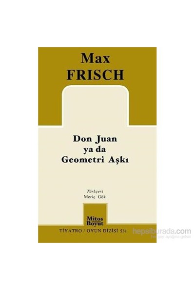 Don Juan Ya Da Geometri Aşkı-Max Frisch
