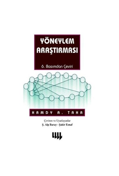 Yöneylem Araştırması - Hamdy A. Taha Yöneylem Araştırması - Hamdy A. Taha