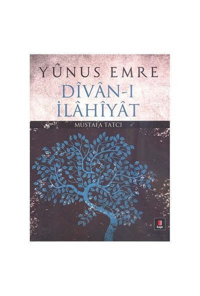 Yunus Emre Divan-I İlahiyat (Ciltli)-Mustafa Tatcı