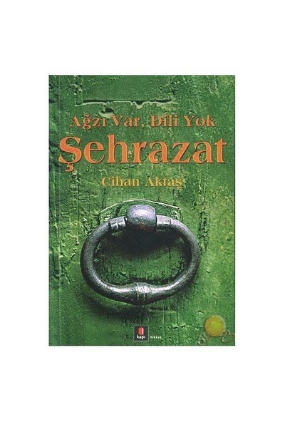 Ağzı Var, Dili Yok Şehrazat