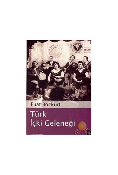 Türk İçki Geleneği-Fuat Bozkurt