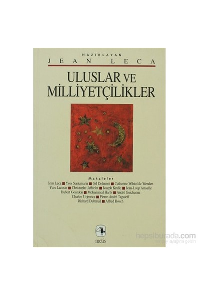 Uluslar Ve Milliyetçilikler-Jean Leca