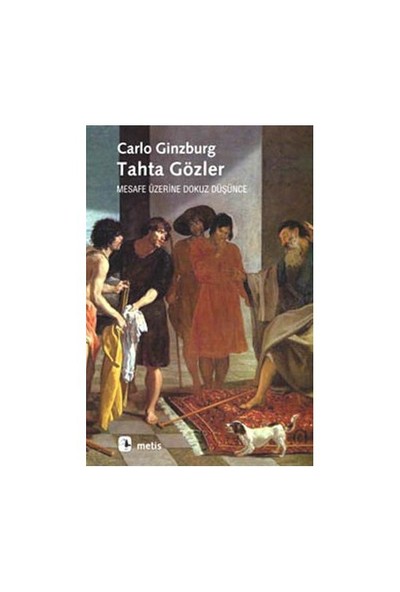 Tahta Gözler - Mesafe Üzerine Dokuz Düşünce