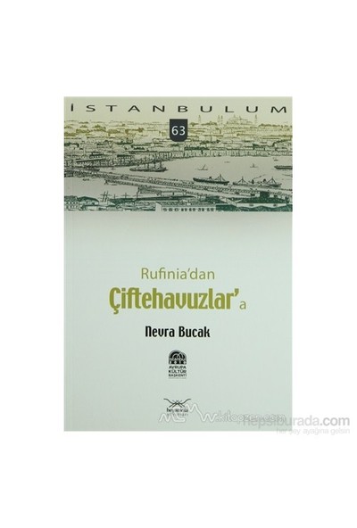 Rufinia'Dan Çiftehavuzlar'A-Nevra Bucak Rufinia'Dan Çiftehavuzlar'A-Nevra Bucak