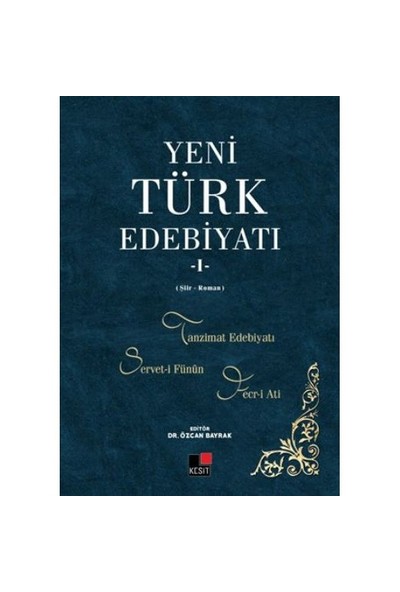 Yeni Türk Edebiyatı 1-Özcan Bayrak