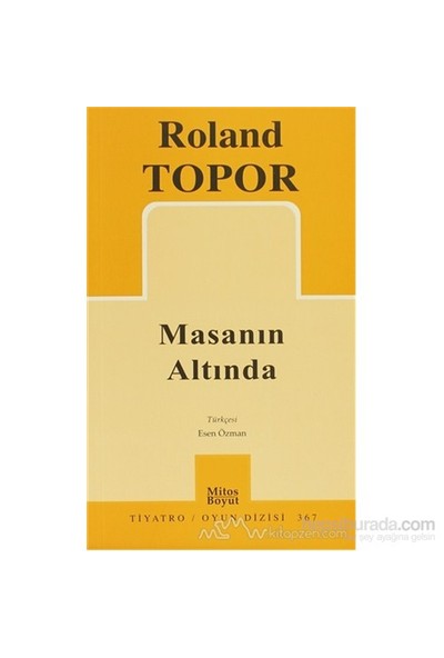 Masanın Altında - Roland Topor