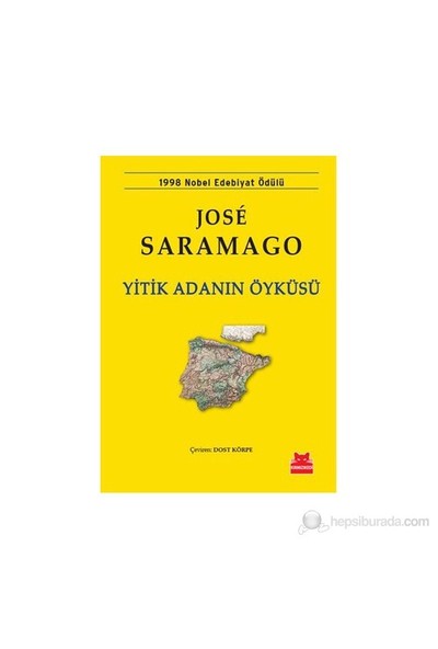 Yitik Adanın Öyküsü - Jose Saramago Yitik Adanın Öyküsü - Jose Saramago