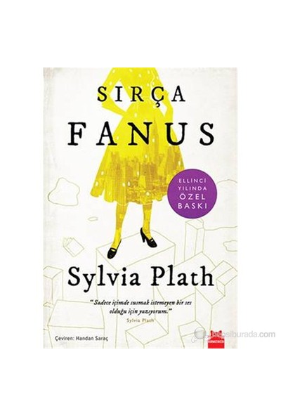 Sırça Fanus - Sylvia Plath Sırça Fanus - Sylvia Plath