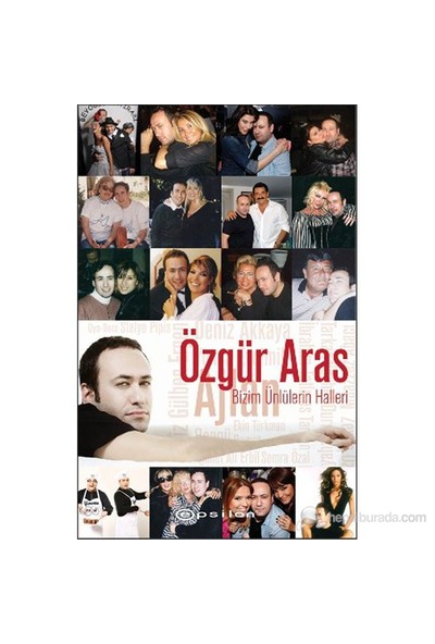 Bizim Ünlülerin Halleri-Özgür Aras