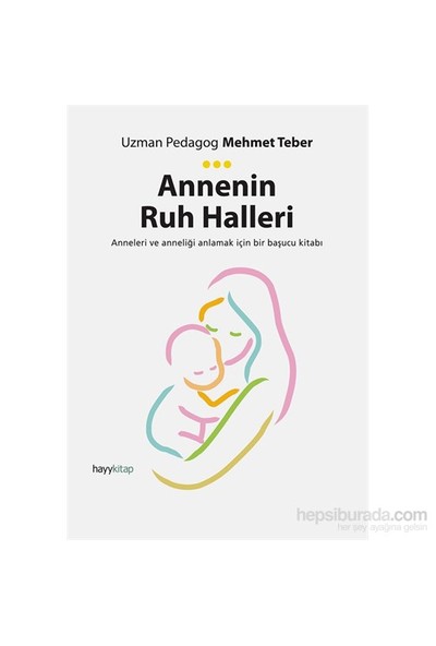 Annenin Ruh Halleri-Mehmet Teber Annenin Ruh Halleri-Mehmet Teber