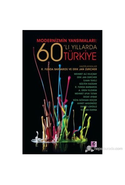 Modernizmin Yansımaları: 60'Lı Yıllarda Türkiye-Kolektif