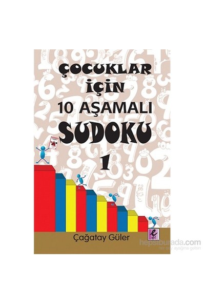 Çocuklar İçin 10 Aşamalı Sudoku 1 - Çağatay Güler
