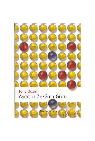 Yaratıcı Zekanın Gücü-Tony Buzan Yaratıcı Zekanın Gücü-Tony Buzan