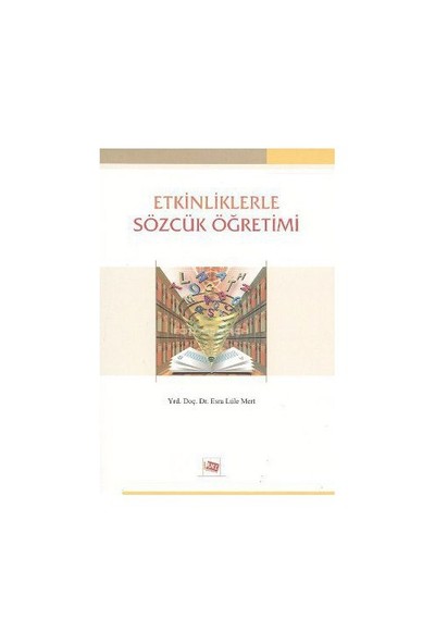 Etkinliklerle Sözcük Öğretimi