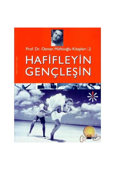 Hafifleyin Gençleşin-Osman Müftüoğlu