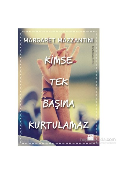 Kimse Tek Başına Kurtulamaz-Margaret Mazzantini
