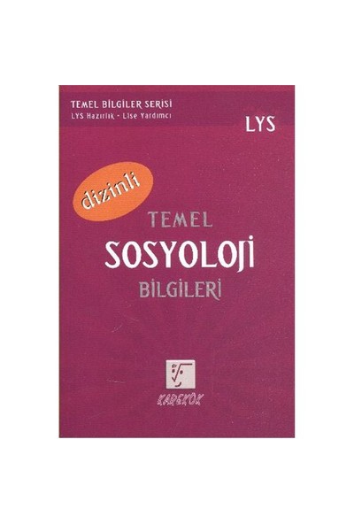 Karekök LYS Temel Sosyoloji Bilgileri Karekök LYS Temel Sosyoloji Bilgileri
