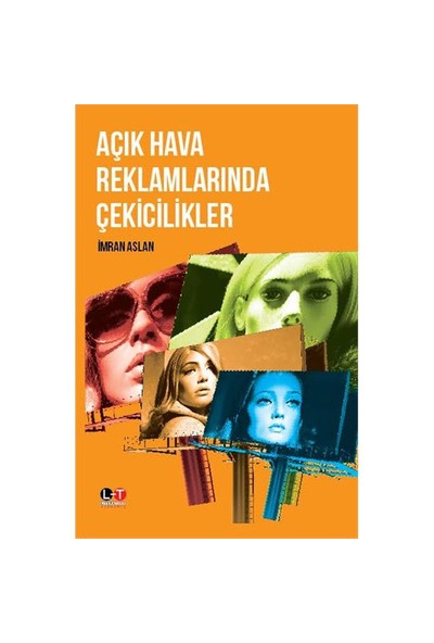 Açık Hava Reklamlarında Çekicilikler-İmran Aslan