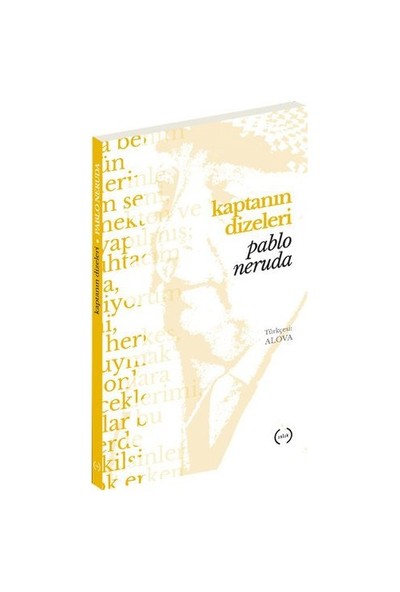 Kaptanın Dizeleri-Pablo Neruda Kaptanın Dizeleri-Pablo Neruda