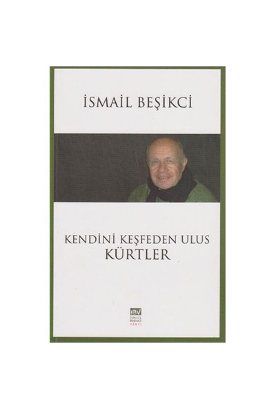 Kendini Keşfeden Ulus Kürtler-İsmail Beşikci