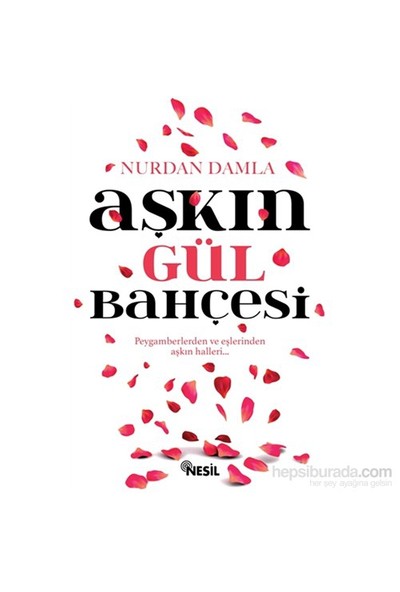 Aşkın Gül Bahçesi-Nurdan Damla