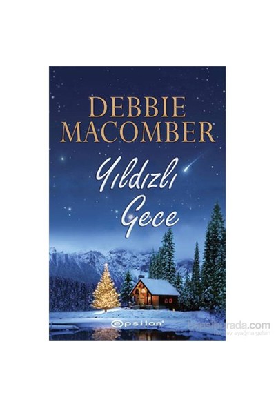 Yıldızlı Gece - Debbie Macomber Yıldızlı Gece - Debbie Macomber