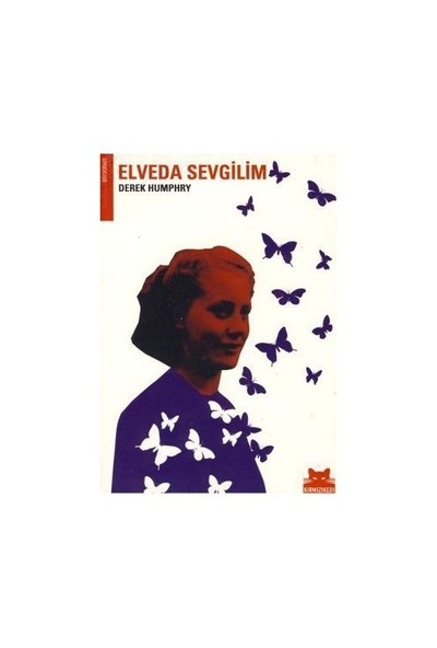 Elveda Sevgilim-Derek Humphry Elveda Sevgilim-Derek Humphry