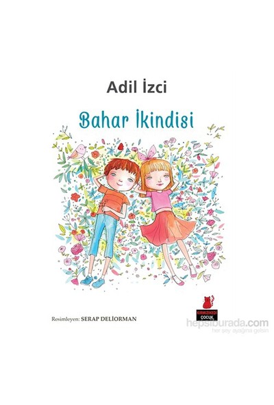 Bahar İkindisi-Adil İzci