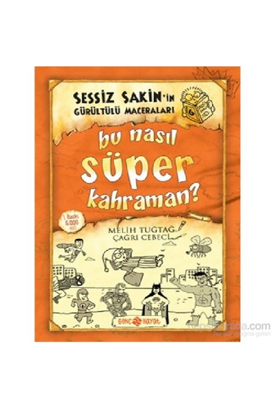 Sessiz Sakin’in Gürültülü Maceraları 6 - Bu Nasıl Süper Kahraman? - Melih Tuğtağ Sessiz Sakin’in Gürültülü Maceraları 6 - Bu Nasıl Süper Kahraman? - Melih Tuğtağ