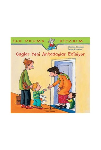 İlk Okuma Kitabım - Çağlar Yeni Arkadaş Ediniyor - Sabine Kraushaar İlk Okuma Kitabım - Çağlar Yeni Arkadaş Ediniyor - Sabine Kraushaar