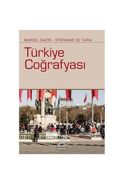 Türkiye Coğrafyası-Stephane De Tapia Türkiye Coğrafyası-Stephane De Tapia