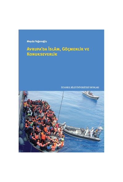 Avrupa’Da İslam, Göçmenlik Ve Konukseverlik-Meyda Yeğenoğlu