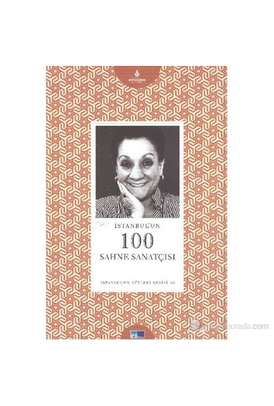İstanbul'Un Yüzleri Serisi-64: İstanbulun 100 Sahne Sanatçısı-Selda Hızal İstanbul'Un Yüzleri Serisi-64: İstanbulun 100 Sahne Sanatçısı-Selda Hızal