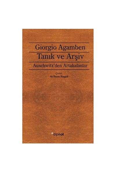 Tanık ve Arşiv Tanık ve Arşiv