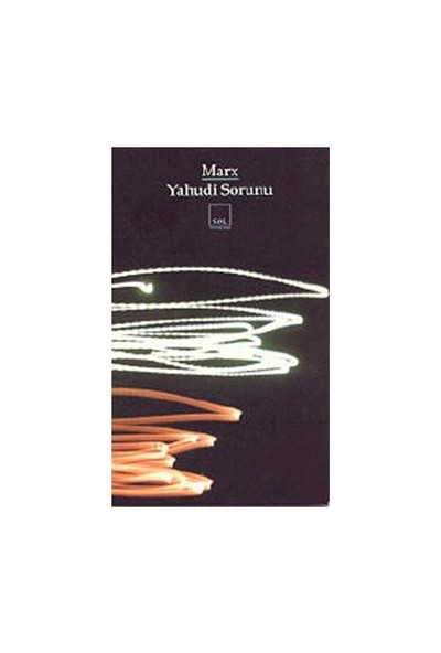 Yahudi Sorunu-Karl Marx Yahudi Sorunu-Karl Marx
