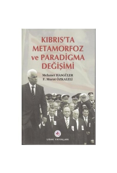 Kıbrıs’ta Metamorfoz ve Paradigma Değişimi
