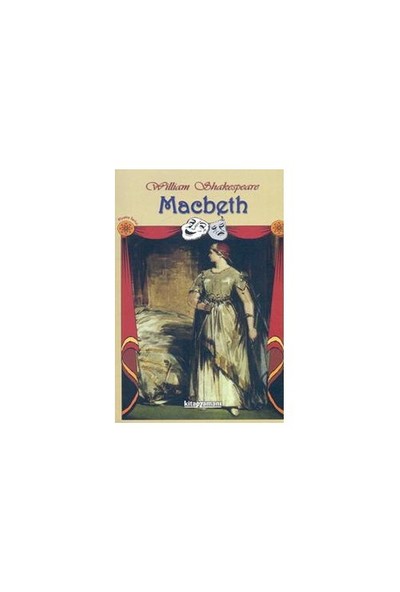 Macbeth - Wıllıam Shakespeare Macbeth - Wıllıam Shakespeare