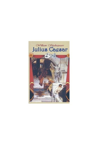 Julıus Ceaser - Wıllıam Shakespeare Julıus Ceaser - Wıllıam Shakespeare