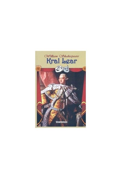 Kral Lear - Wıllıam Shakespeare Kral Lear - Wıllıam Shakespeare