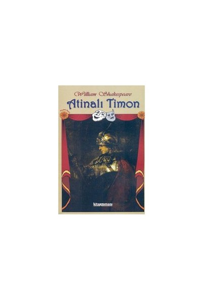 Atinalı Timon - Wıllıam Shakespeare Atinalı Timon - Wıllıam Shakespeare