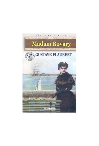 Madam Bovary - Gustave Flaubert Madam Bovary - Gustave Flaubert