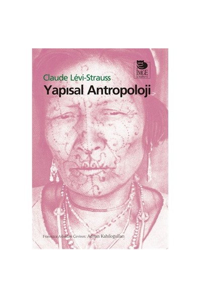 Yapısal Antropoloji-Claude Levi-Strauss Yapısal Antropoloji-Claude Levi-Strauss