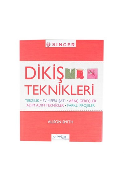 Tuva Yayıncılık Singer Alison Smith Dikiş Teknikleri Tuva Yayıncılık Singer Alison Smith Dikiş Teknikleri