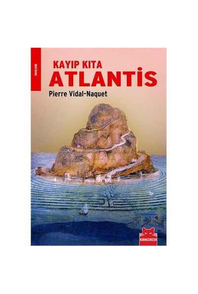 Kayıp Kıta Atlantis - Pierre Vidal-Naquet