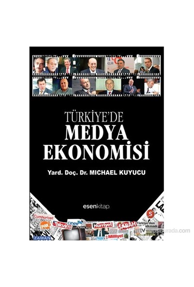 Türkiye'De Medya Ekonomisi-Michael Kuyucu Türkiye'De Medya Ekonomisi-Michael Kuyucu